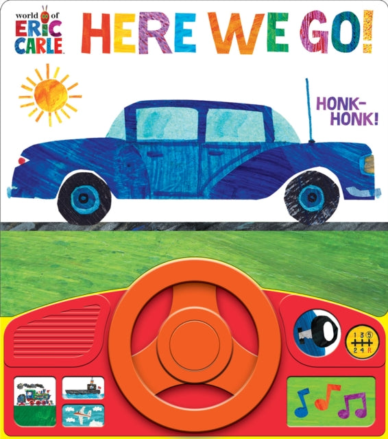 World of Eric Carle: Here We Go! Sound Book by PI Kids (Board book ...